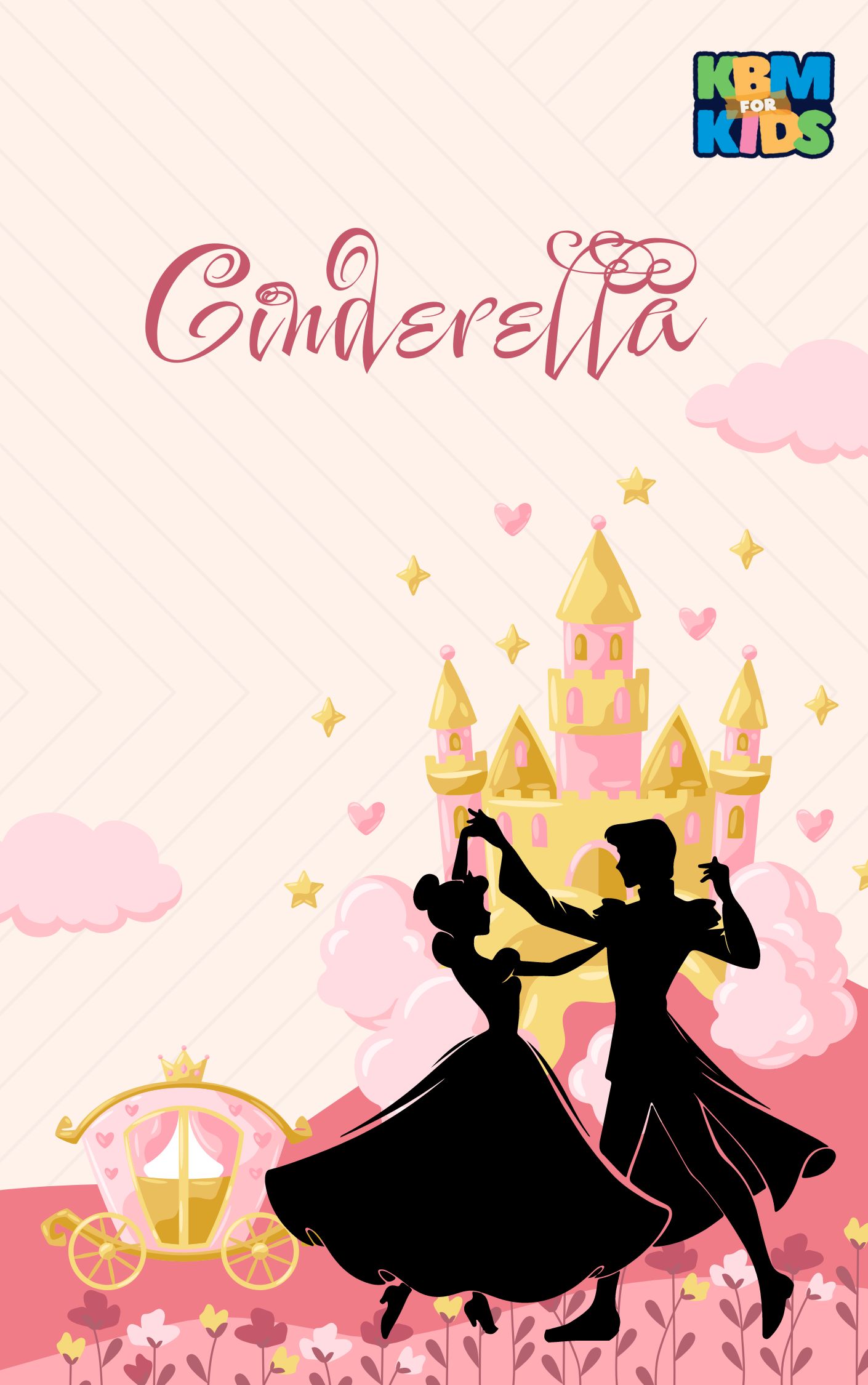 Cinderella - KBM for Kids