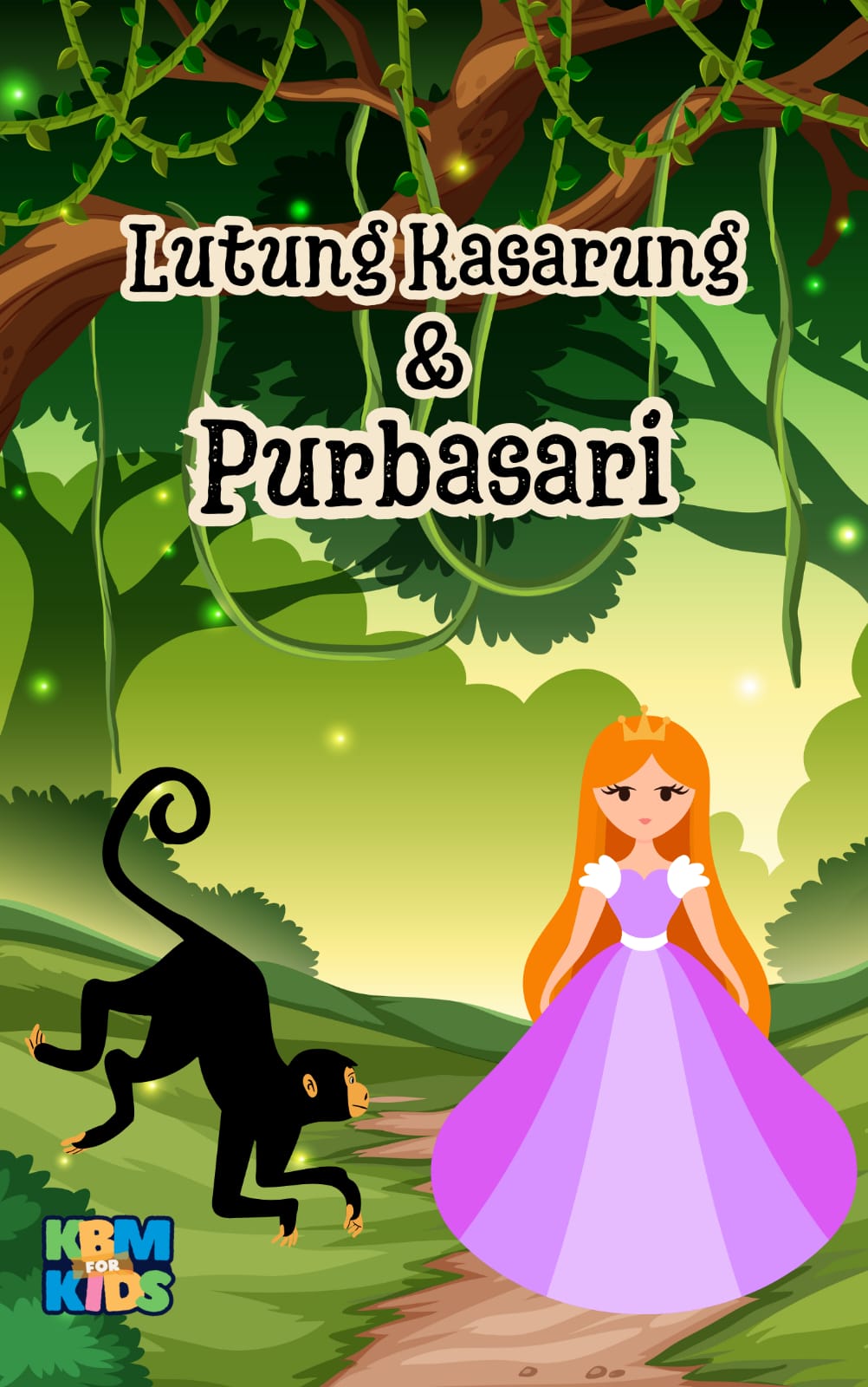 Lutung Kasarung dan Purbasari - KBM for Kids