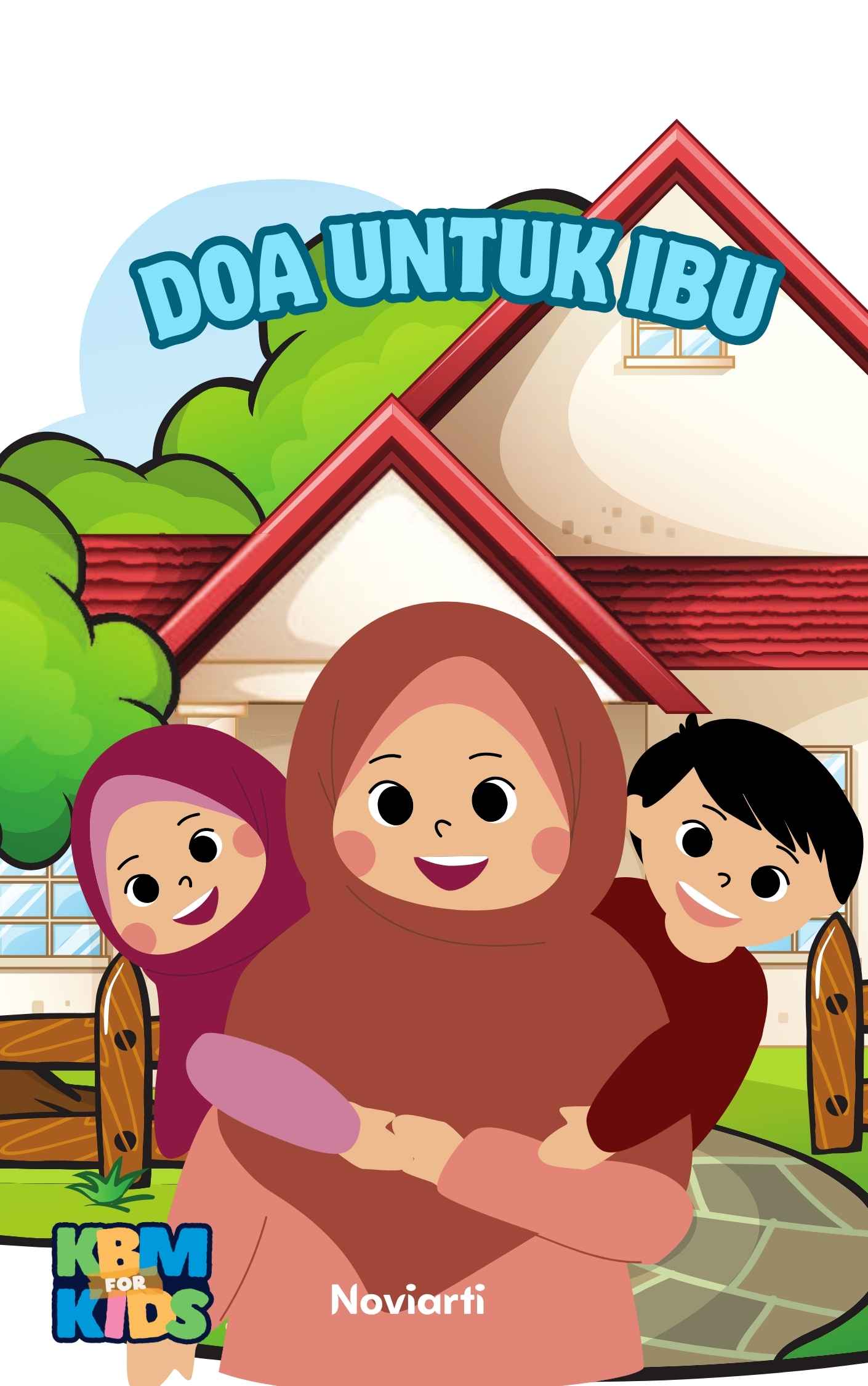 Doa Untuk Ibu - KBM for Kids